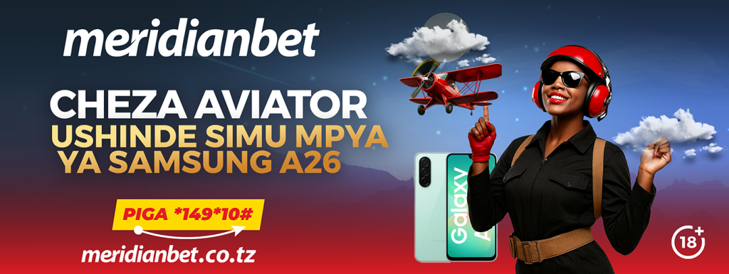 Aviator Yazidi Kutoa Mshiko, Meridianbet Yafungua Msimu Mpya wa Zawadi ...